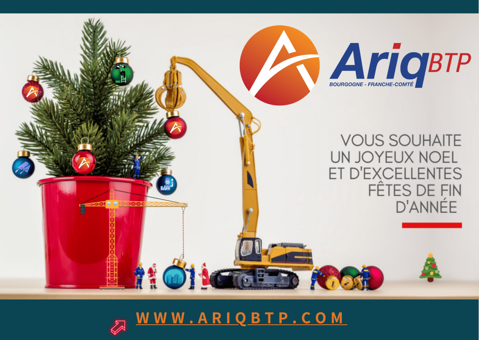 Belles fêtes à toutes et tous ! - Ariq BTP